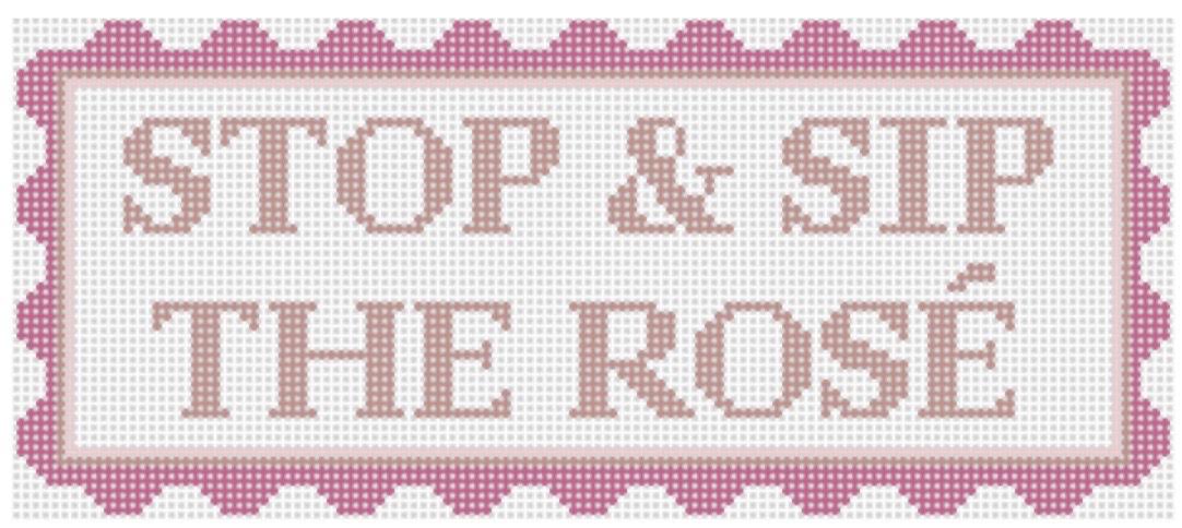 Detmer Designs Stop & Sip the Rosé Sign – Stitch by Stitch